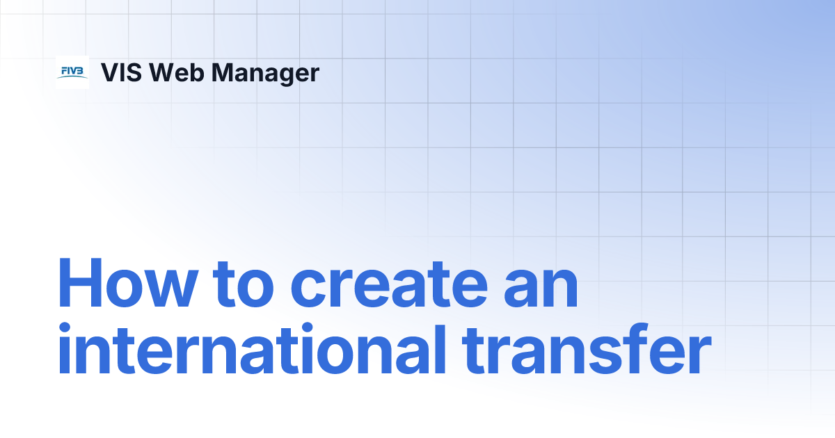 How to create an international transfer | VIS Web Manager