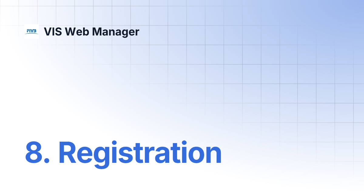 8. Registration | VIS Web Manager